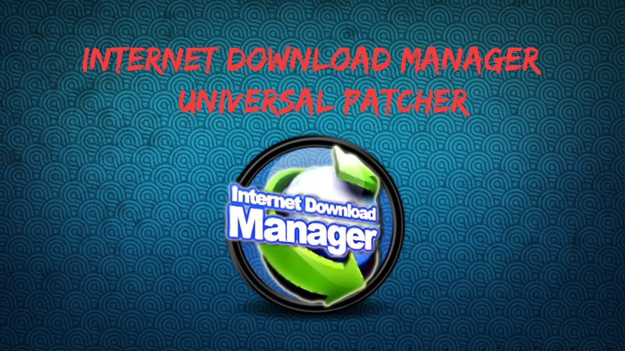 Download IDM Universal Patcher Or Crack - YouTube