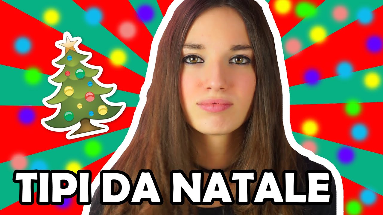 TIPI DA NATALE | Eleonora Olivieri - YouTube