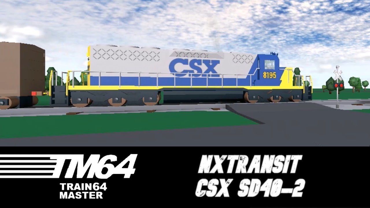 NXTRANSIT CSX SD40-2 - YouTube