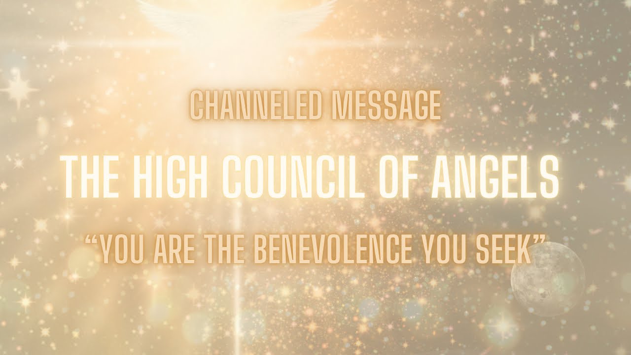 Channeled Message from the High Council of Angels - YouTube