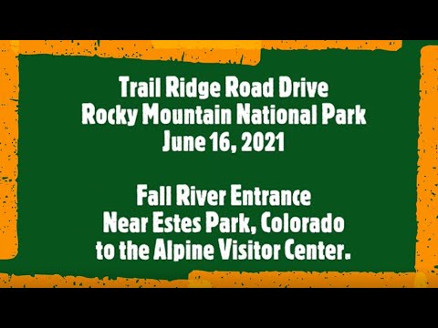 Trail Ridge Road - Fall River Entrance to Alpine Visitor Center - YouTube