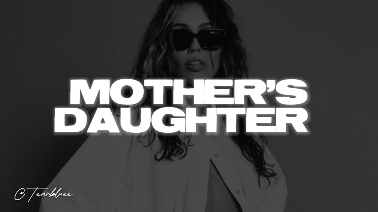 Miley Cyrus - Mother’s Daughter (Lyrics) - YouTube