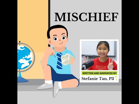 Budding Young Writers: Mischief by Stefanie Tan