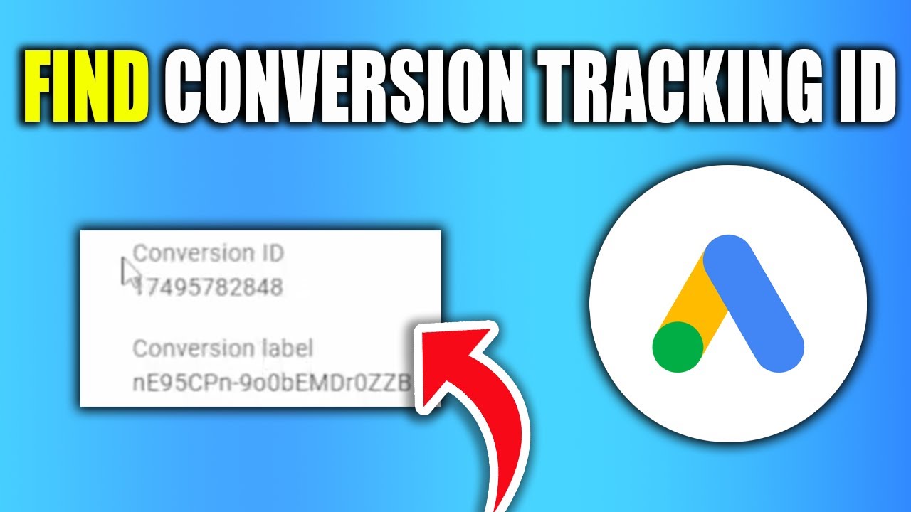 How To Find Conversion Tracking Id In Google Ads - New Method - YouTube