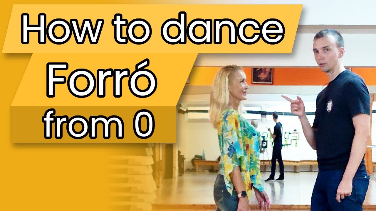 How to dance Forró from 0 to hero - #Forró Introduction - YouTube