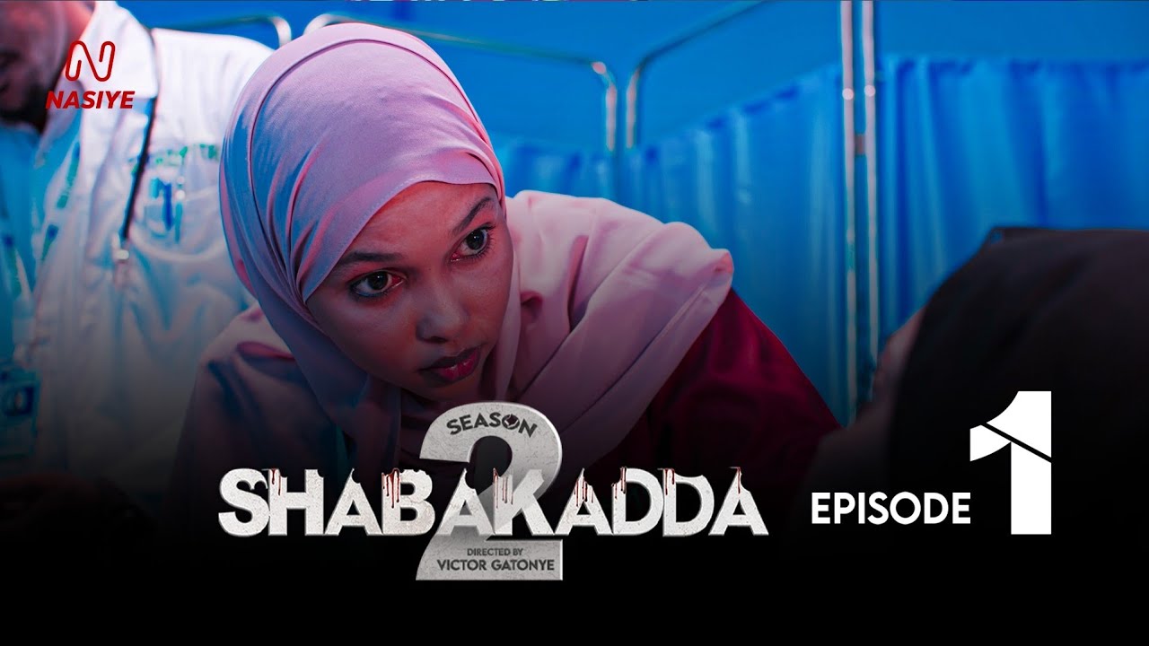 SHABAKADDA Season 2 | Episode 1 | "Dhamaateen Dil ayaan kuwada ...