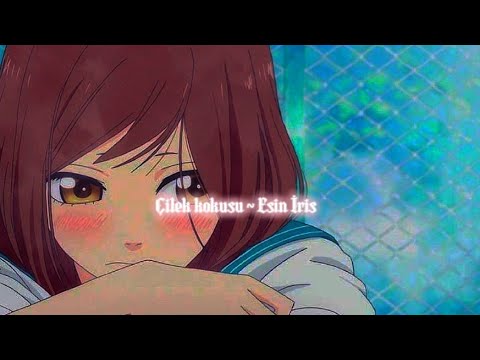 Nightcore - Çilek Kokusu - Esin İris ~Lyrics~