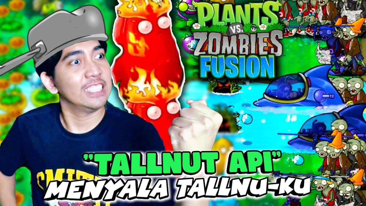 Tall-Nut Paling Menyala🥵 - Plants VS Zombies Fusion - YouTube