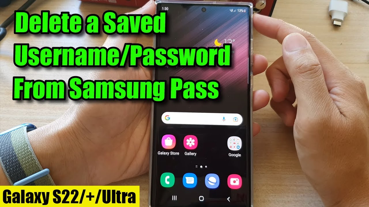 Galaxy S22 S22 Ultra How To Delete A Saved Username Password From galaxy-s22-s22-ultra-how-to-delete-a-saved-username-password-from