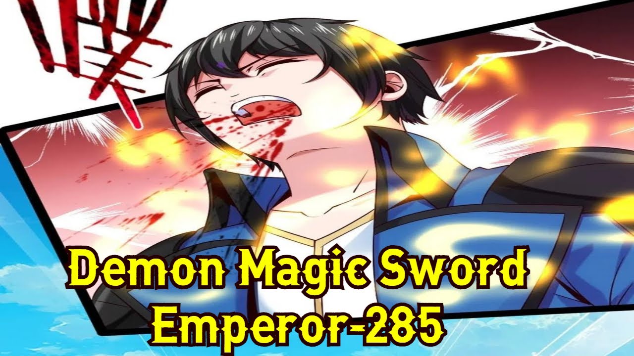 Demon Magic Sword Emperor Chapter 285 English || Demon Magic Sword ...
