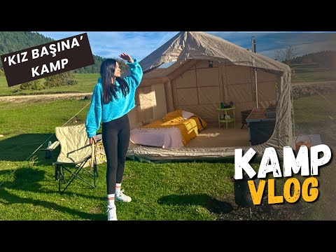 YENİ ŞİŞME ÇADIRIMLA KAMP / ‘KIZ BAŞINA’ KAMP