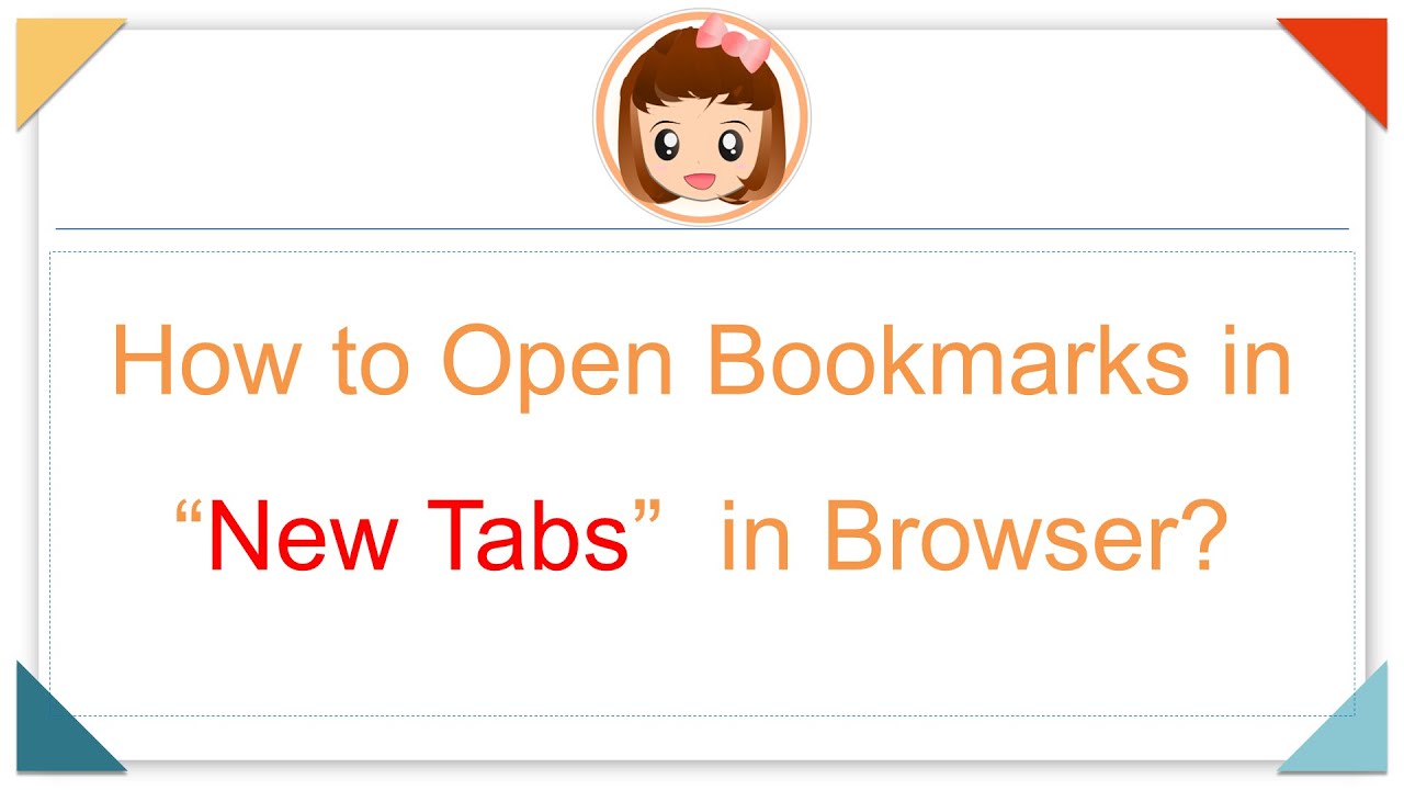 How to Open Bookmarks in "New Tabs" in Browser ? (ブラウザでブックマークを新しいタブで開く ...