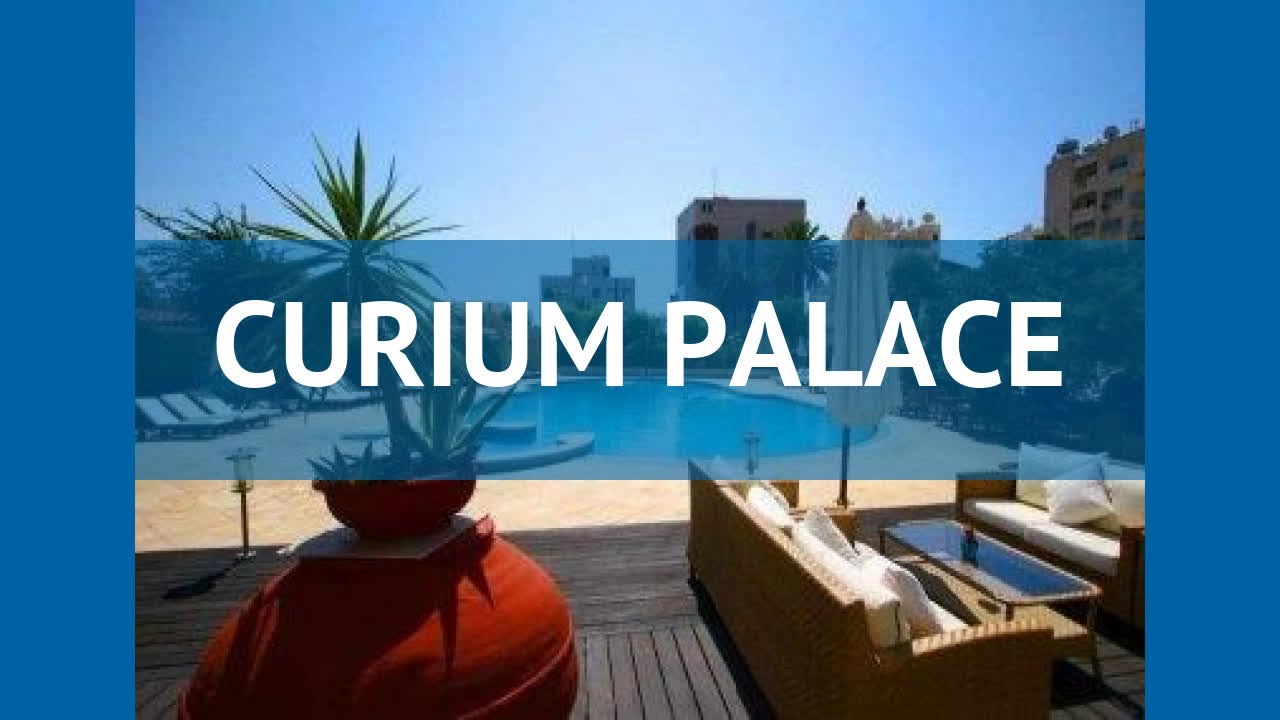 CURIUM PALACE 3* Кипр Лимассол обзор – отель КУРИУМ ПАЛАС 3* Лимассол ...