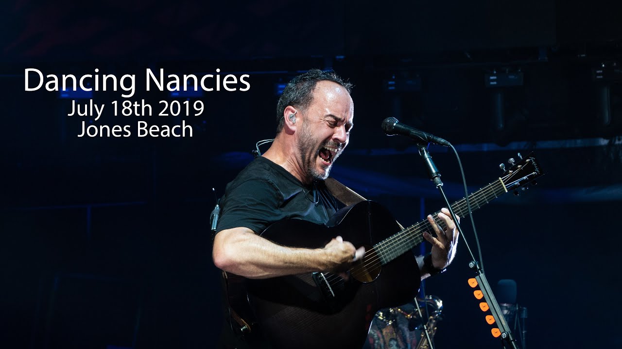 Dancing Nancies | Dave Matthews Band | July 18th 2019 | Jones Beach ...