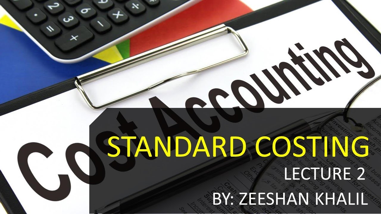 Lecture 2 | Spending & Idle Capacity Variances - YouTube