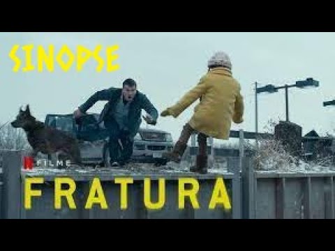 Sinopse: Fratura (Fractured) 2020 [Trailer, Filmes, Resenha, Sumário, Relato] - YouTube