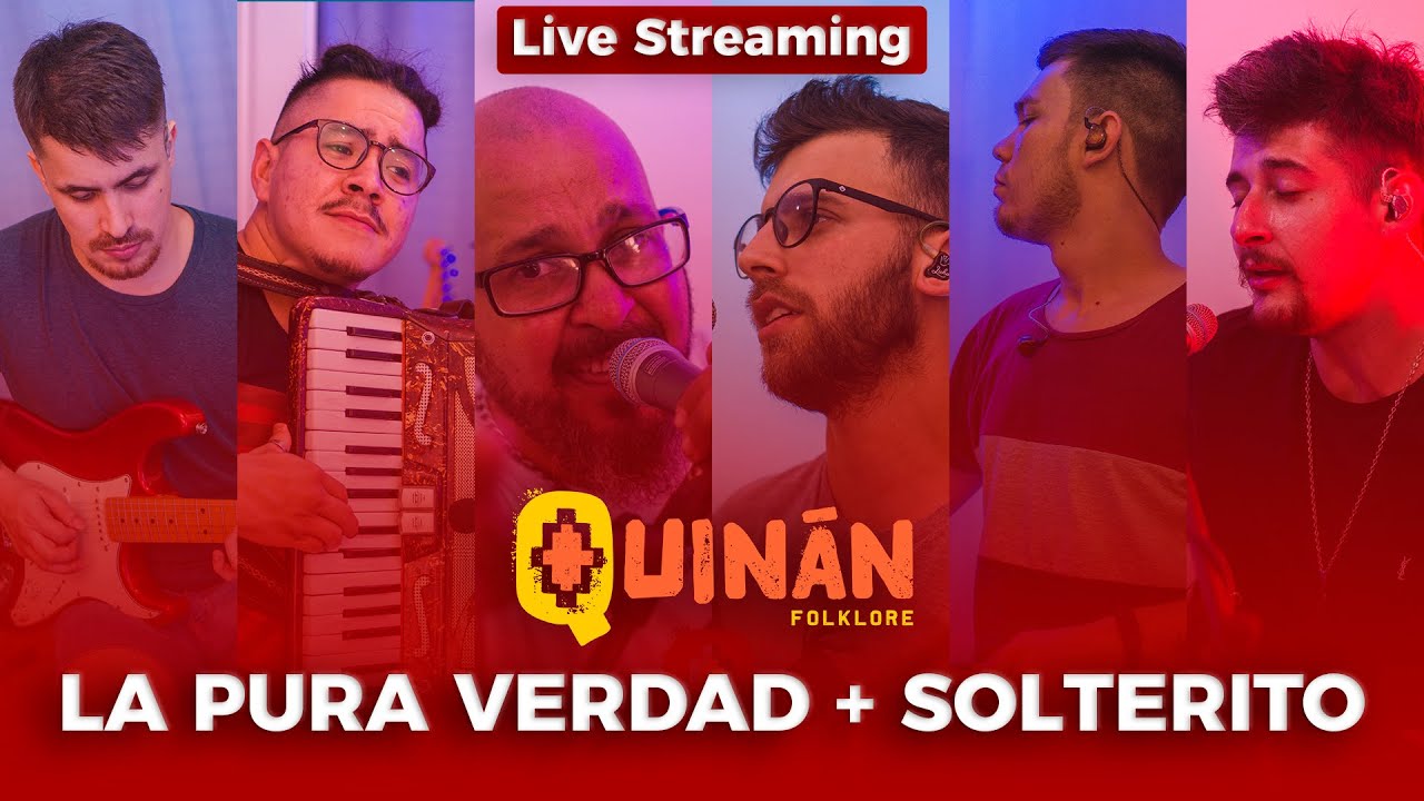 Quinán Folklore - La pura verdad + Solterito - Live Streaming 2020 ...
