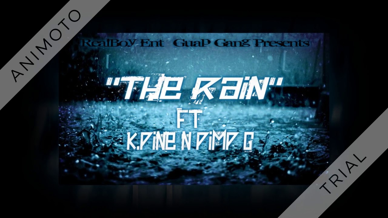 K.Pine Ft Pimp.G "The Rain" - YouTube
