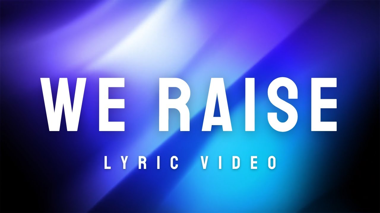 We Raise | Planetshakers Official Lyric Video Chords - Chordify