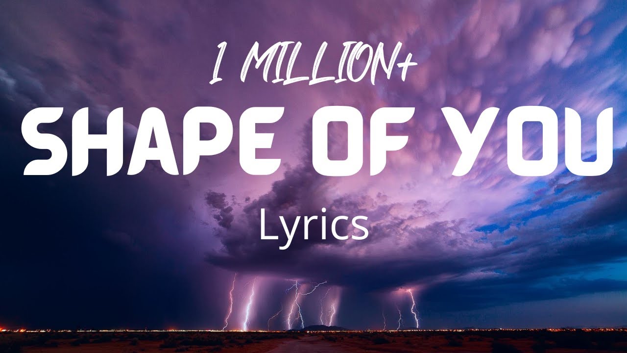 Ed Sheeran - Shape of You (Lyrics) official - YouTube