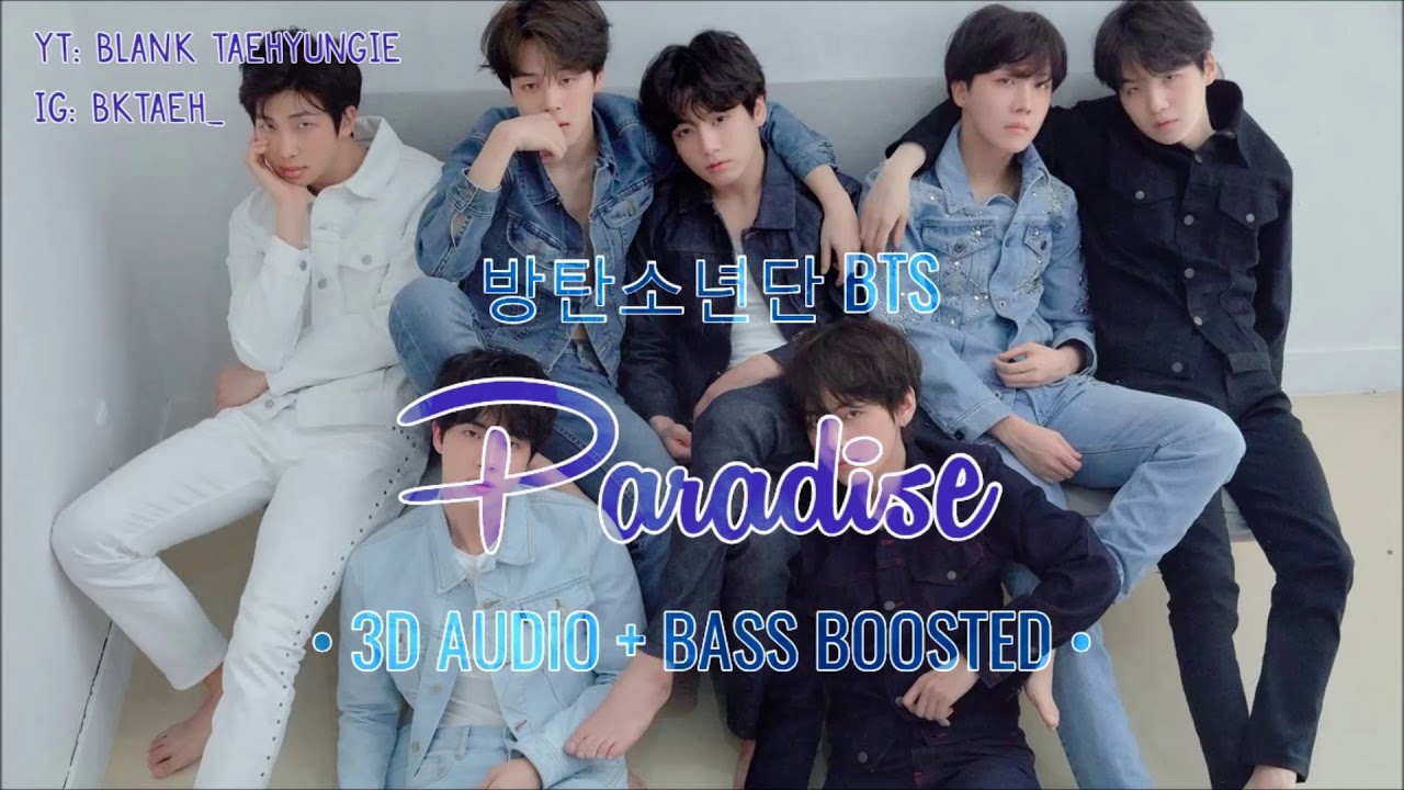 방탄소년단 BTS - 낙원 Paradise • 3D AUDIO + BASS BOOSTED • - YouTube Music