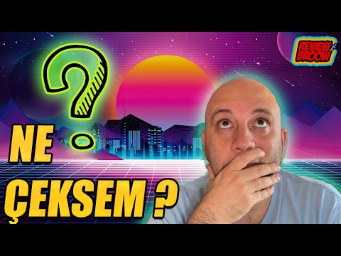 Bugün Kanala Ne Çeksem?