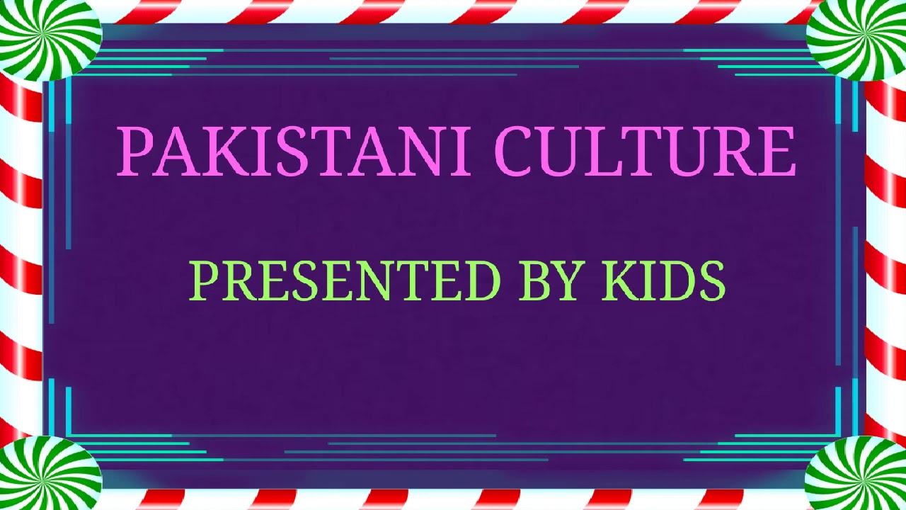 PAKISTANI CULTURAL SHOW PRESENTED BY SCHOOL KIDS - YouTube