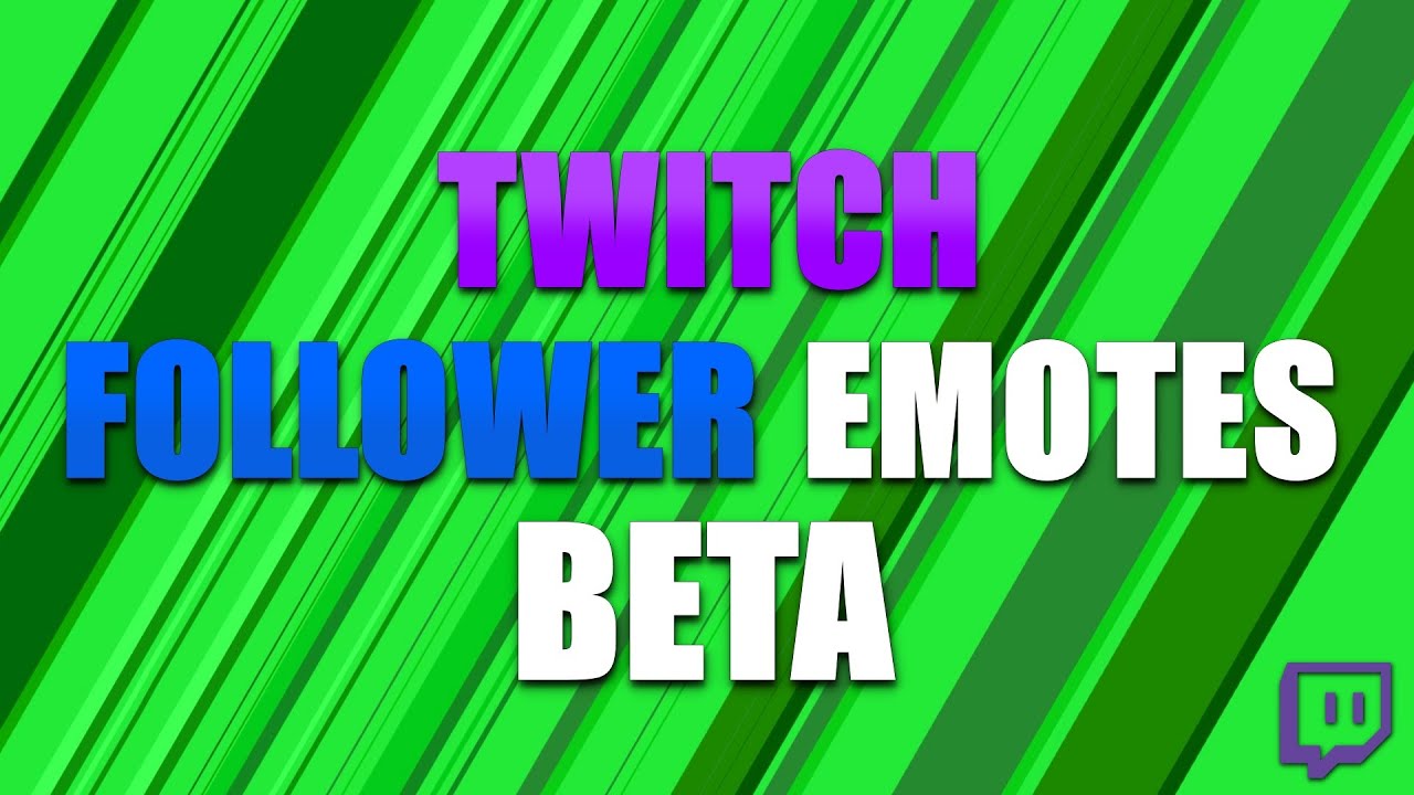 Follower EMOTES [TWITCH NEWS] - YouTube