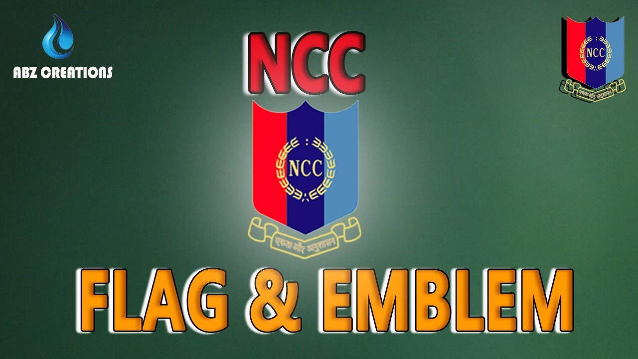 NCC FLAG & EMBLEM - YouTube