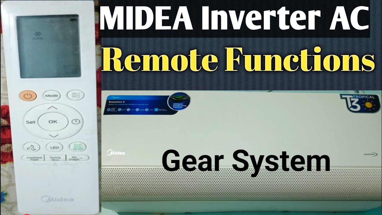 MIDEA AC REMOTE | MIDEA AC REMOTE GUIDE | MIDEA INVERTER AC GEAR SYSTEM ...