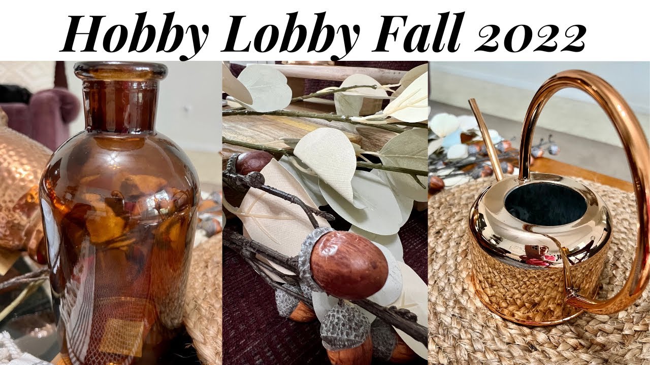 NEW IN HOBBY LOBBY 🍂 Fall 2022 & Neutral Fall Home Decor Haul - YouTube