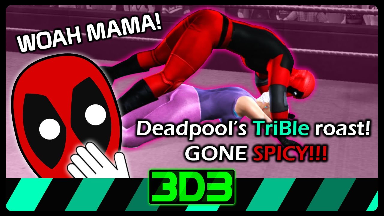 3DB: Deadpool's Triangle Rumble roast gets EXTRA HOT! Spicy tape leaked ...