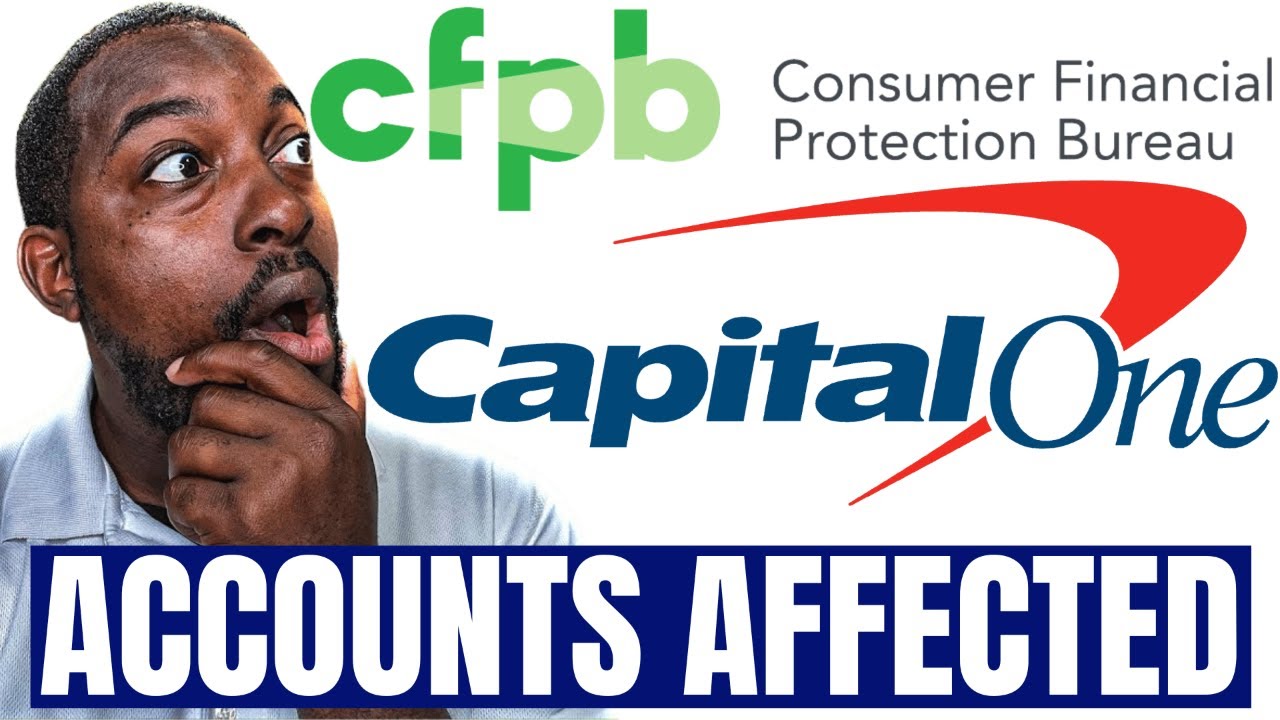 ITS OFFICIAL: CFPB Sues Capital One! What Happens Next? - YouTube