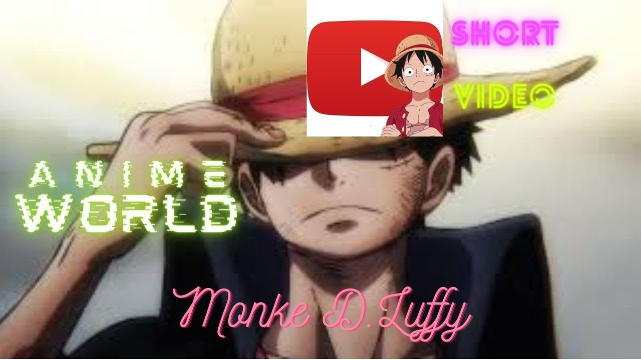 Monkey D.Luffy - YouTube