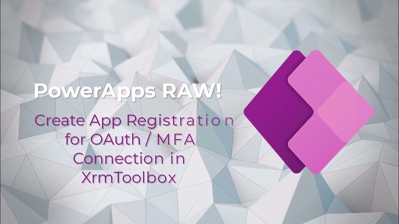 Setup for XrmToolBox OAuth / MFA Connection - YouTube