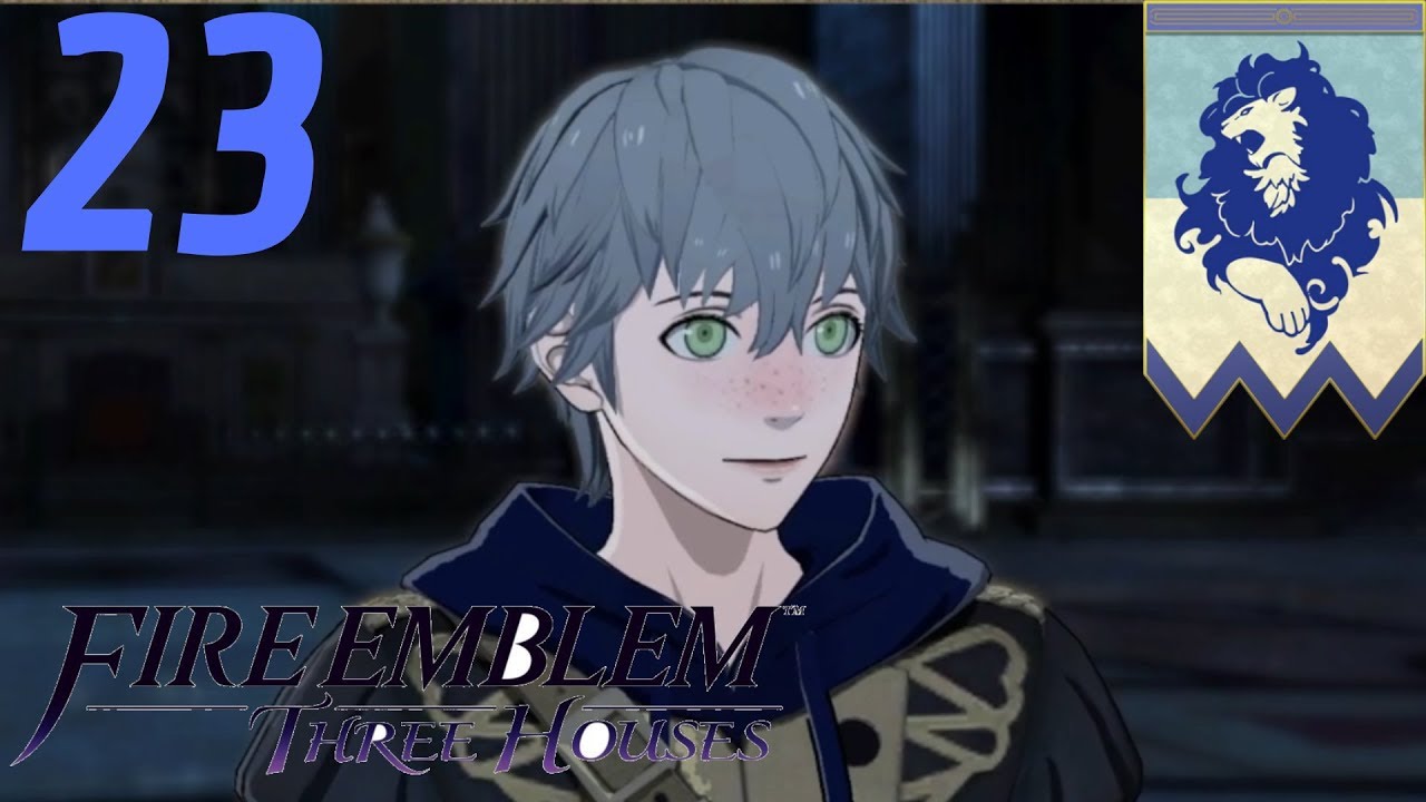 FE: Three Houses - Blue Lions NG+ Episode 23: Perseverance (Switch) (No ...