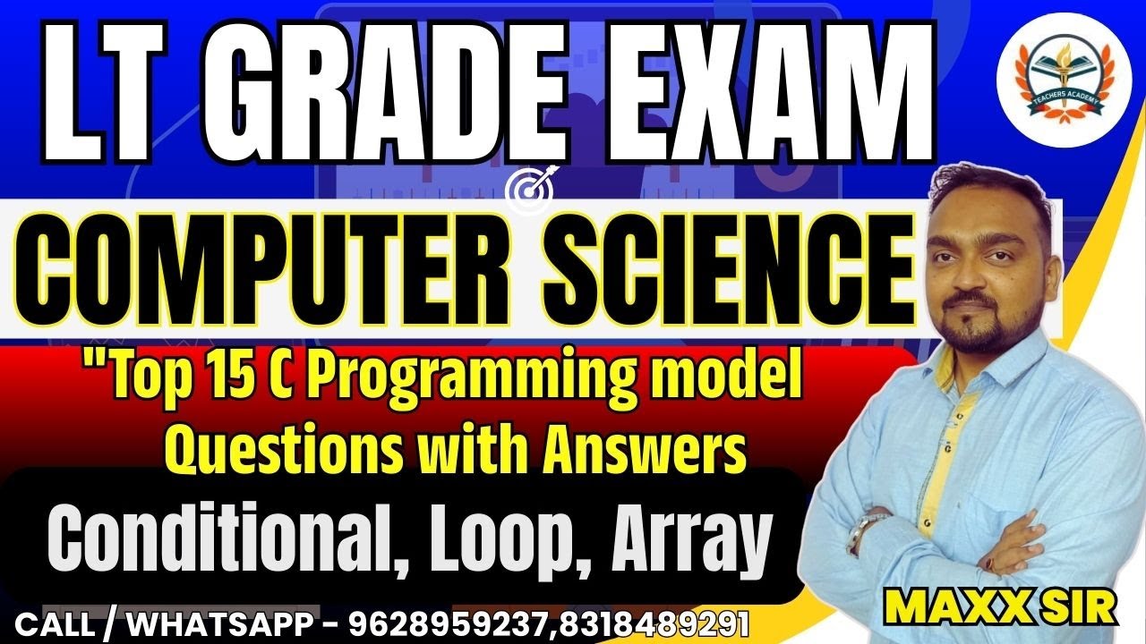 LT Grade Computer Science |Top 15 C Programming model Questions with Answer | Conditional,Loop ...
