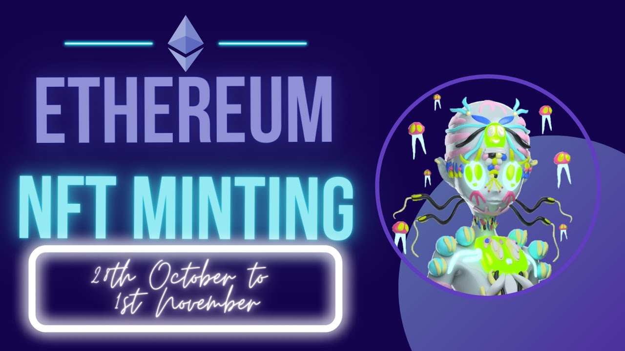 Best New NFT Projects Mint On Ethereum Blockchain Mint 28th Oct to 1st ...