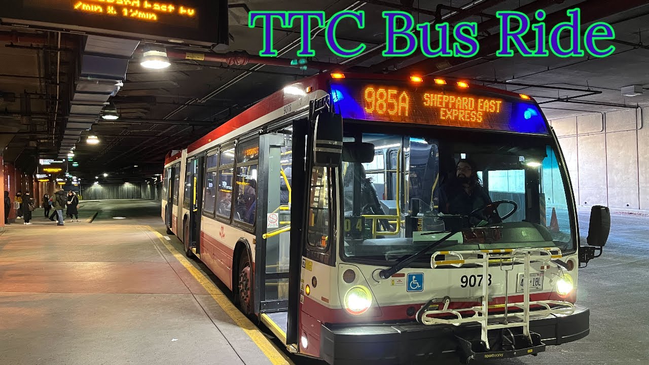 Toronto TTC 985 Sheppard East Express Bus Ride - Full Westbound Route 1 ...