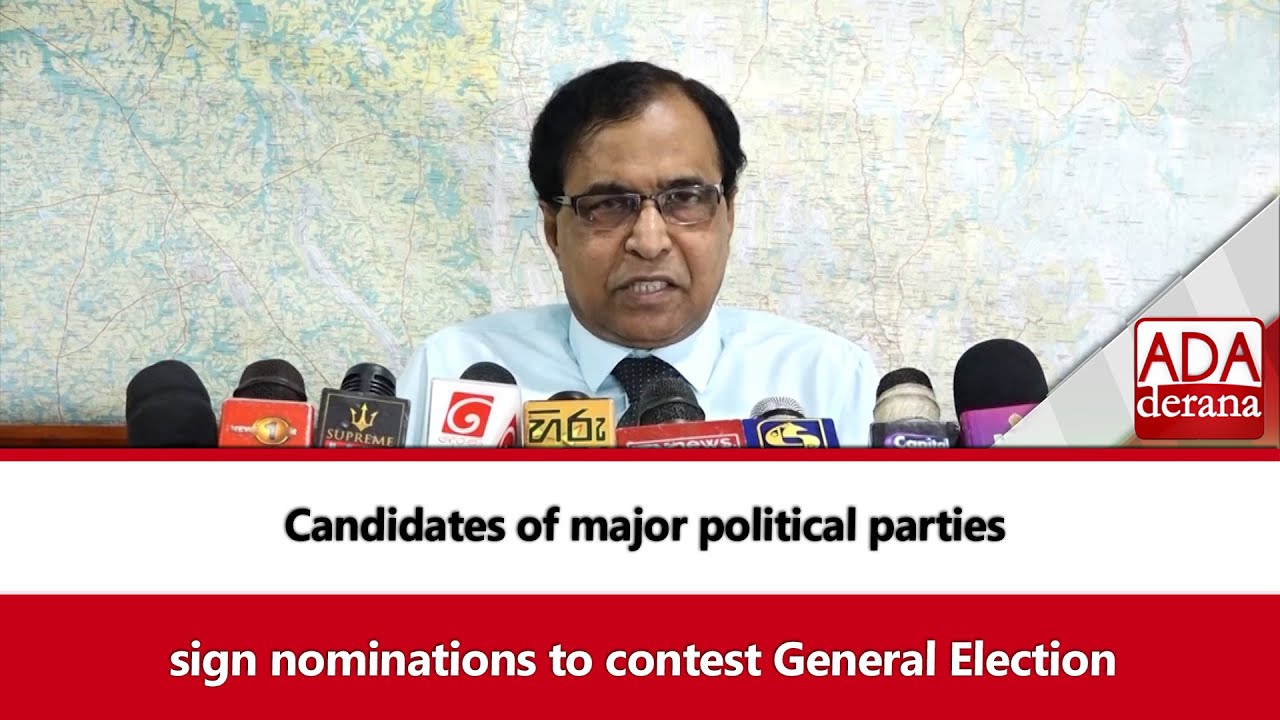Candidates of major political parties sign nominations to contest ...