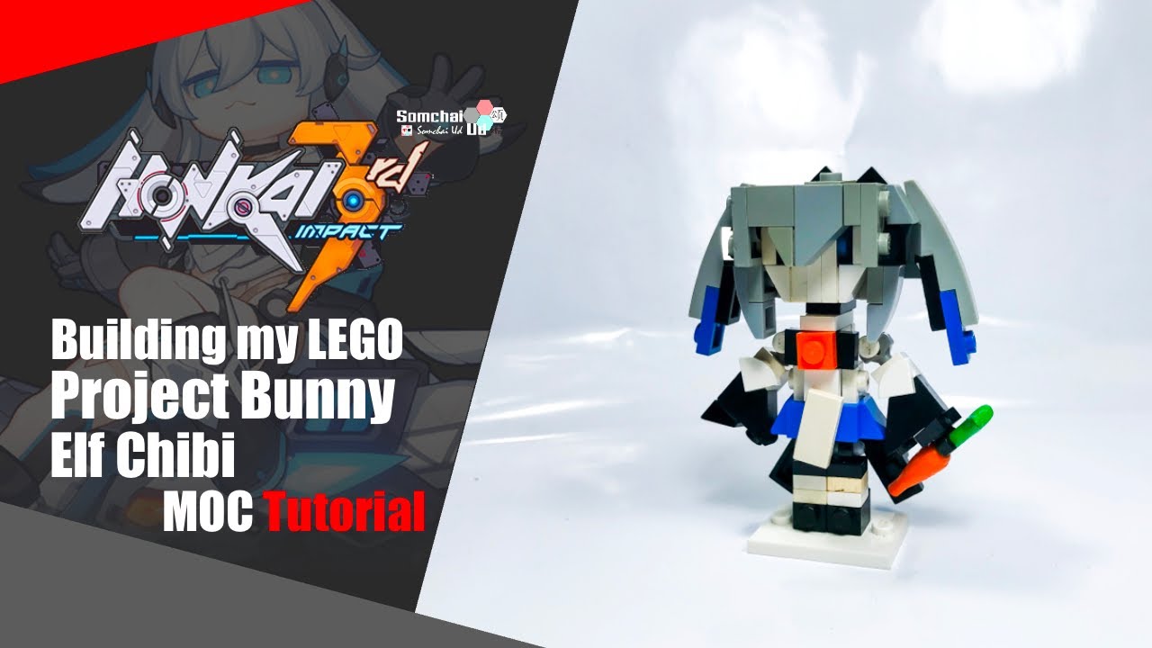 LEGO Honkai Impact 3rd Project Bunny Elf Chibi MOC Tutorial | Somchai ...