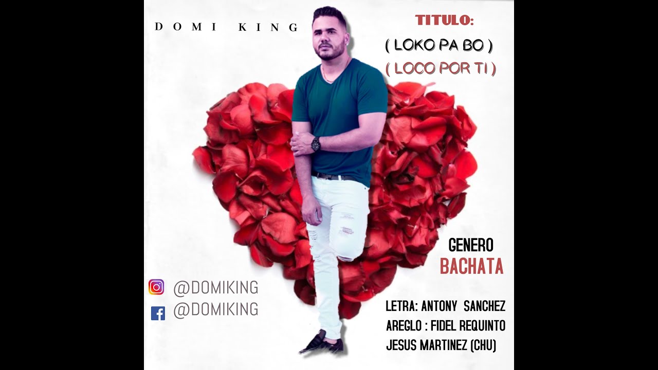 DOMI KING LOKO PA BO - LOCO POR TI - YouTube