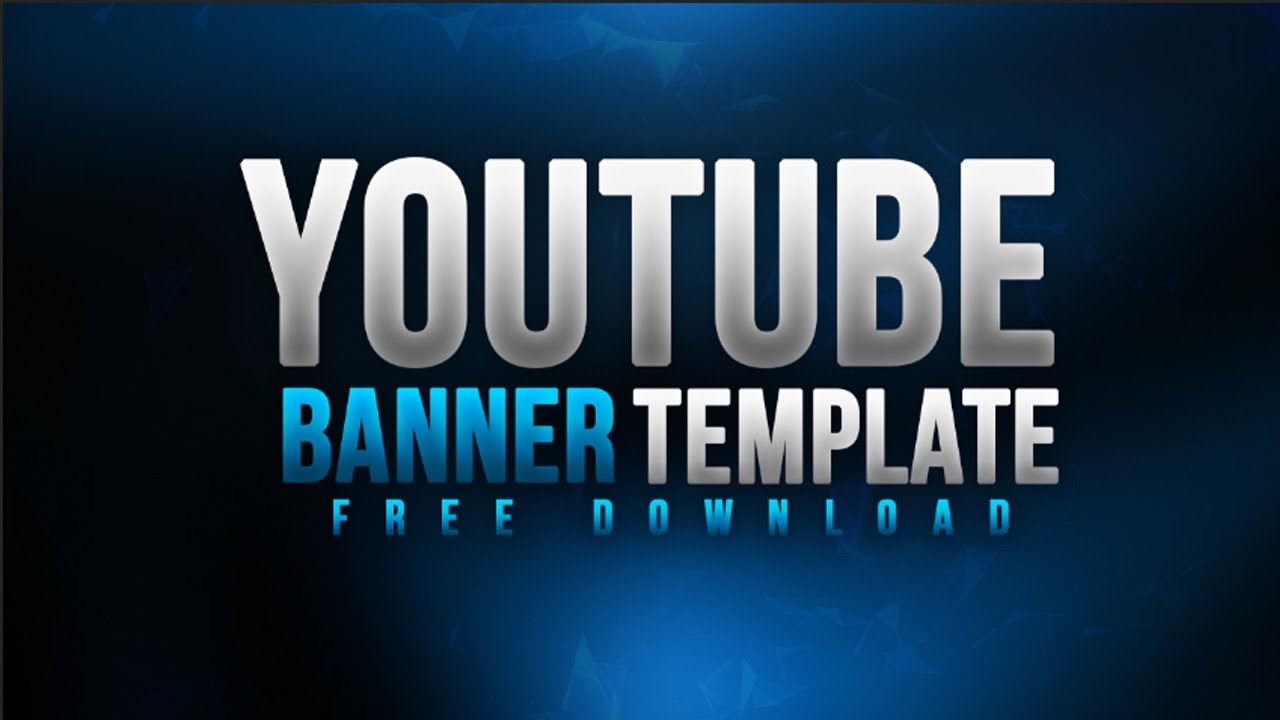 YouTube Banner Template + Tutorial | ( FREE DOWNLOAD ) - YouTube
