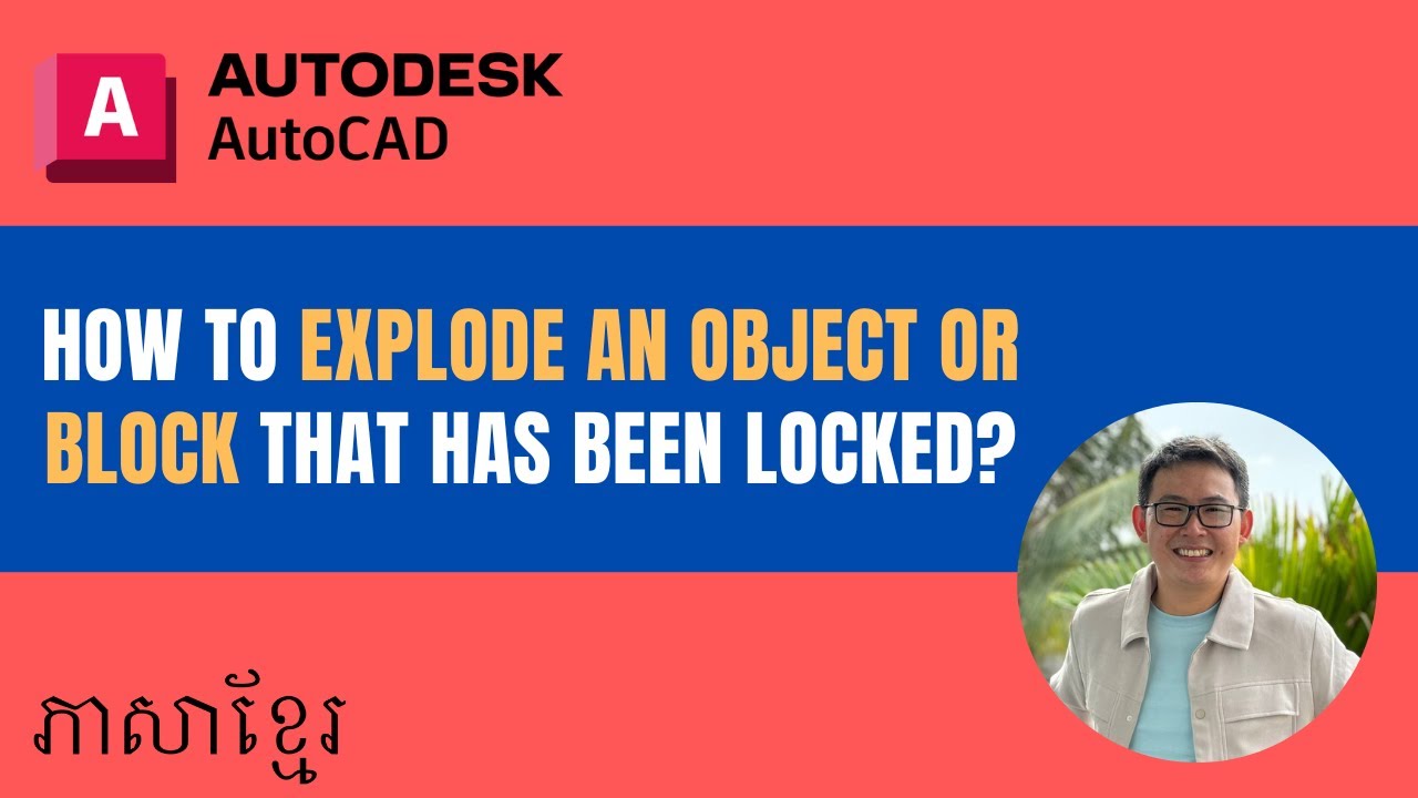 AUTOCAD - HOW TO EXPLODE AN OBJECT OR BLOCK THAT HAS BEEN LOCKED? - YouTube