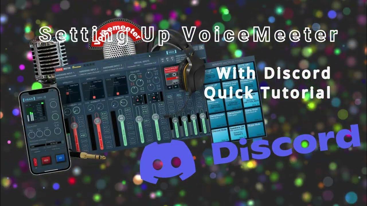 Setting up Voicemeeter With Discord Quick And Dirty Tutorial - YouTube