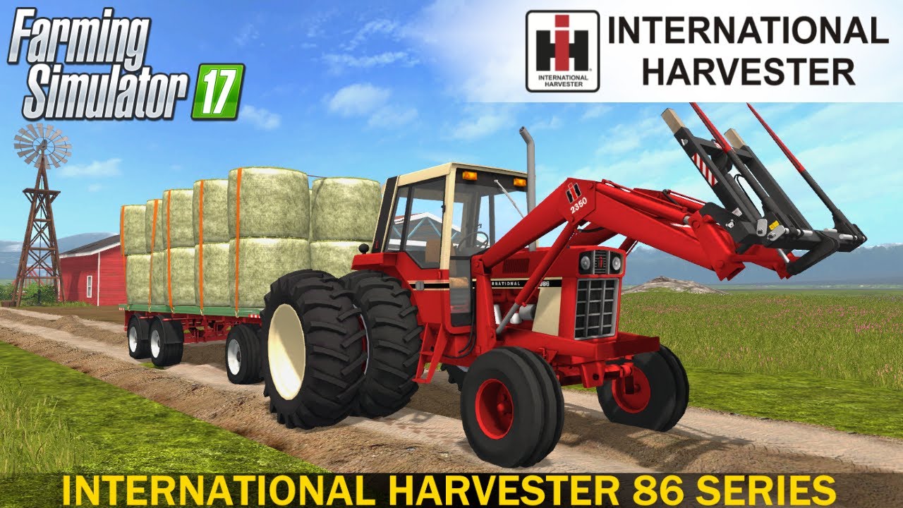 Farming Simulator 2017 INTERNATIONAL HARVESTER 86 SERIES - YouTube