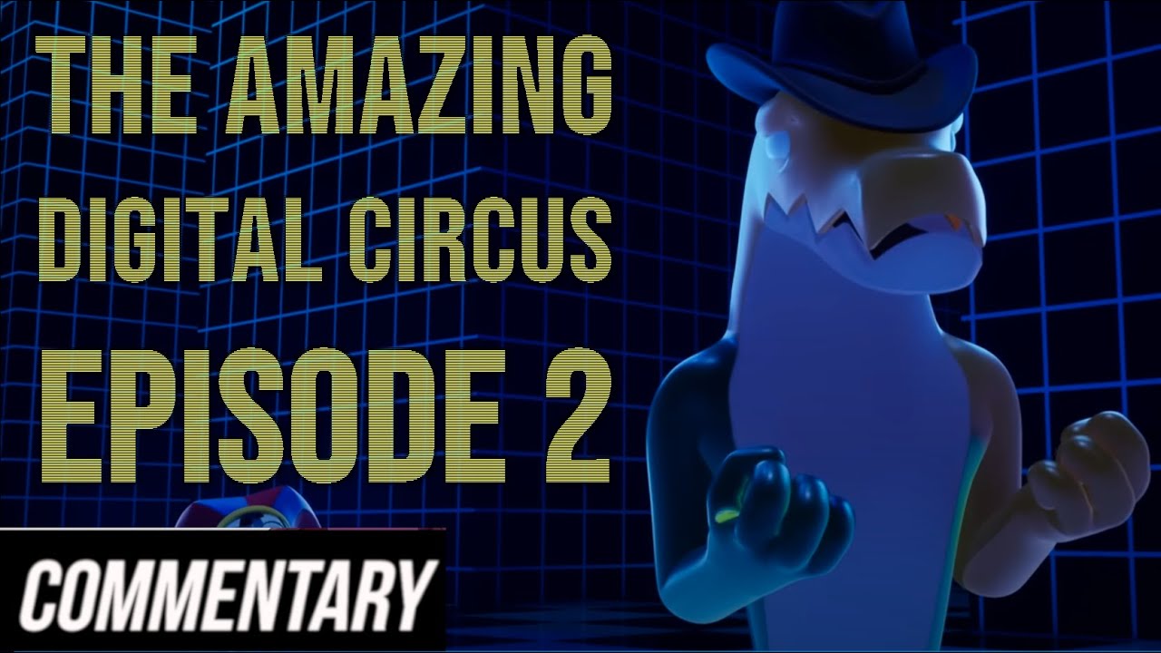 [Blind Reaction] The Amazing Digital Circus Episode 2: Candy Carrier ...