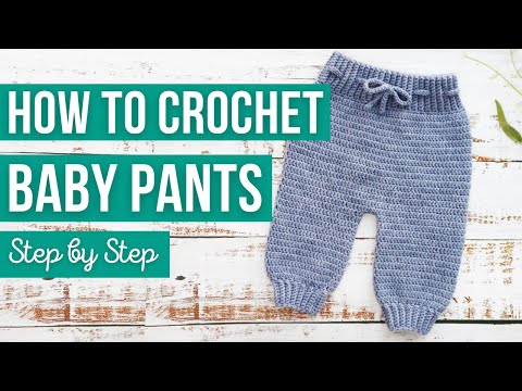 How to Crochet Baby Pants |  Step by Step EASY Video Tutorial | US Crochet Terms