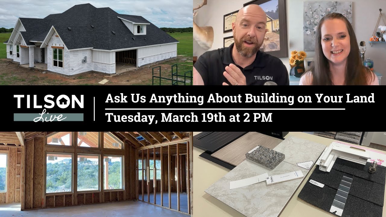 Tilson Live! Ask Us Anything About Building on Your Land -March 19 ...