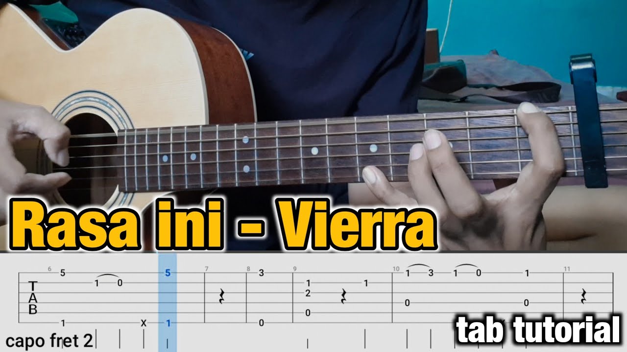 Vierra - Rasa Ini Fingerstyle Guitar Tutorial Tab + Chord - YouTube